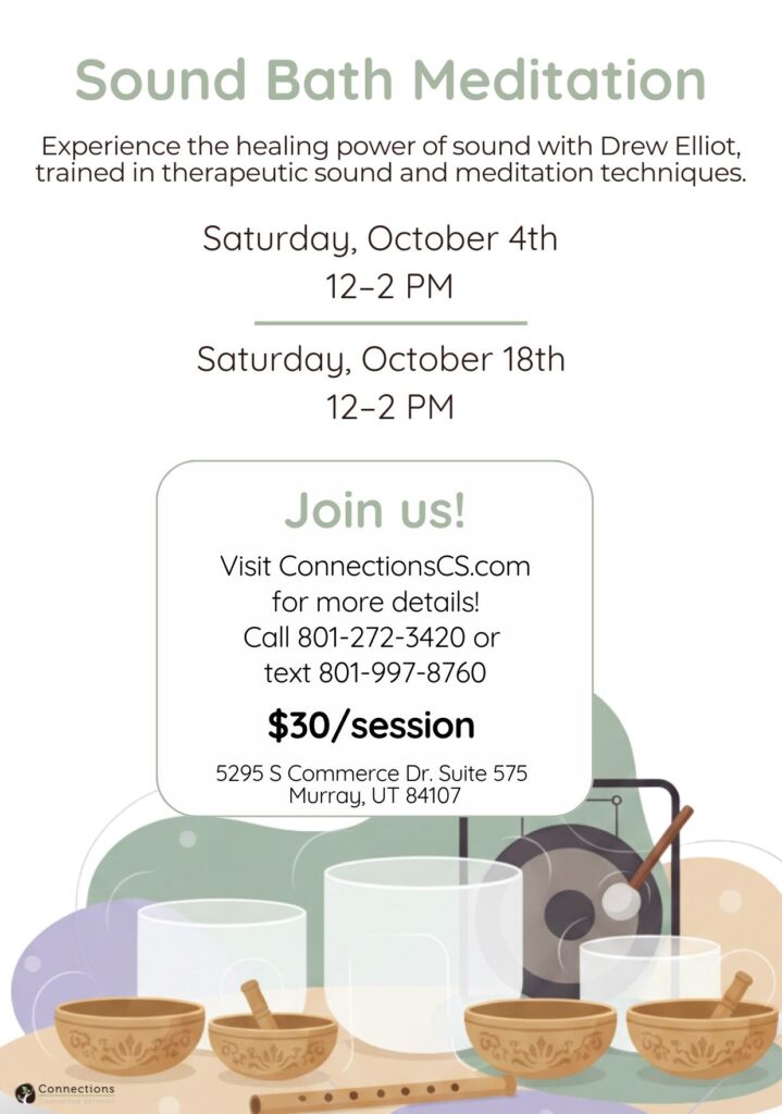 Sound Bath Meditation | Connections Counseling Services